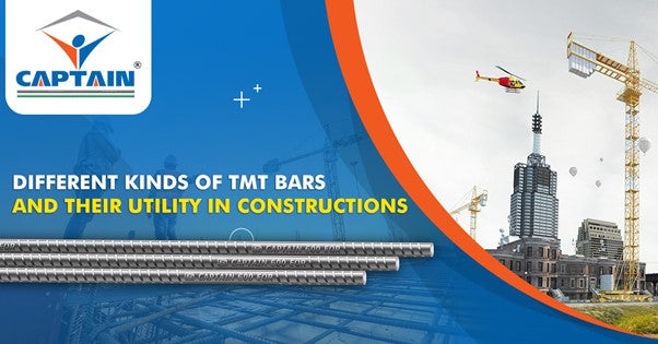 Types of TMT Bars and Their Role in Construction – Captain Steel
